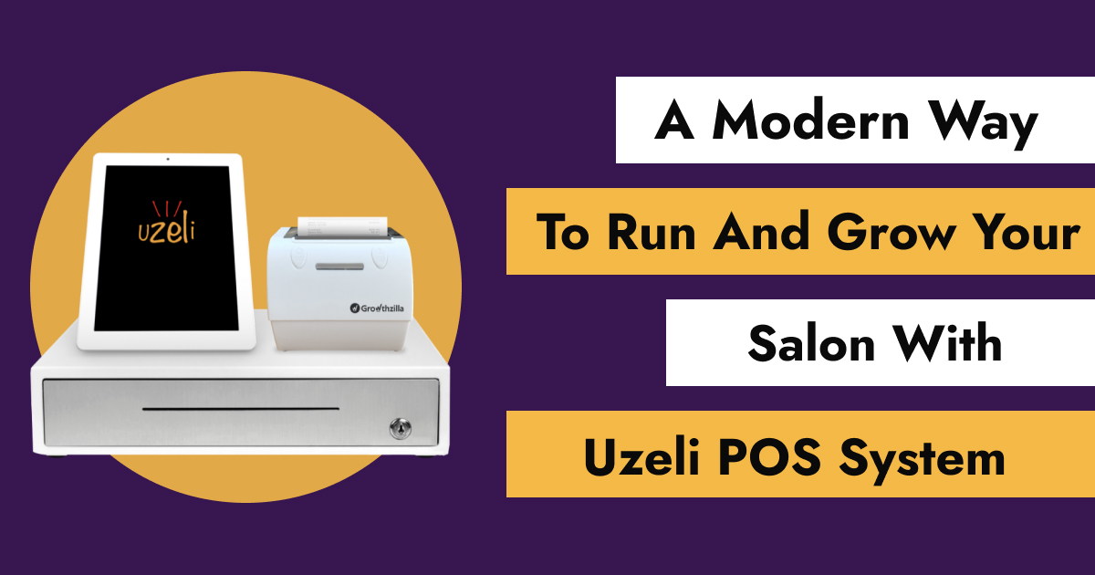 Top Salon POS System with 50+ Amazing Features: Uzeli Salon Software | Growthzilla